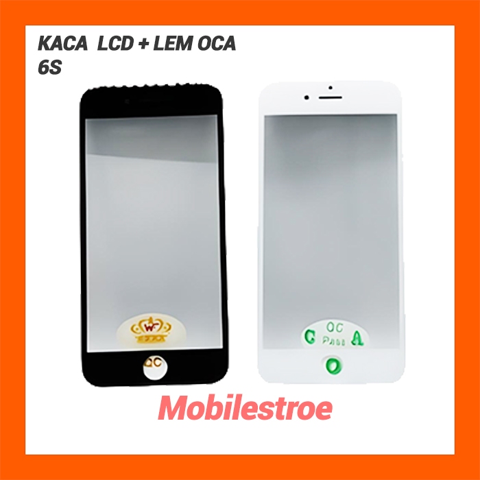 Jual KACA LCD IP 6S + LEM OCA | Shopee Indonesia