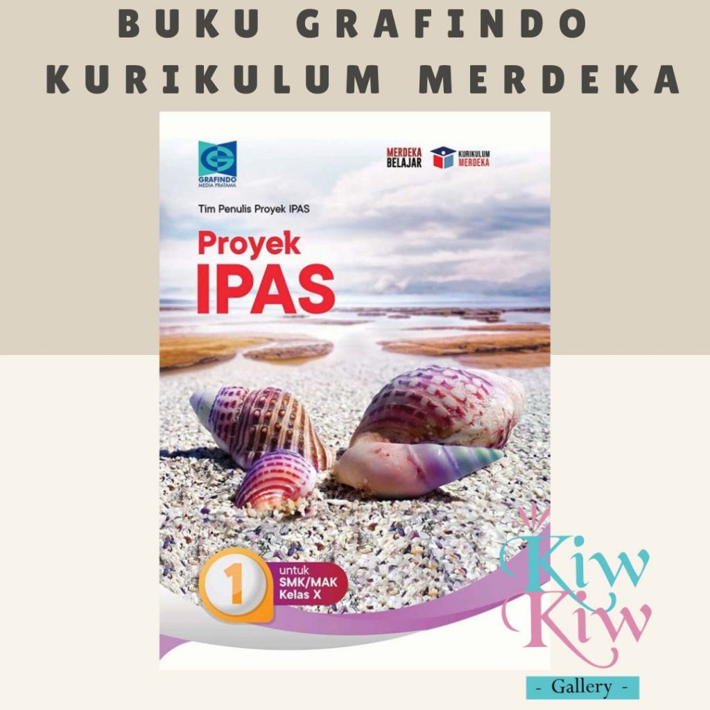 Jual Buku Proyek IPAS Kelas 10 SMK/MAK Kurikulum Merdeka - Grafindo | Shopee Indonesia