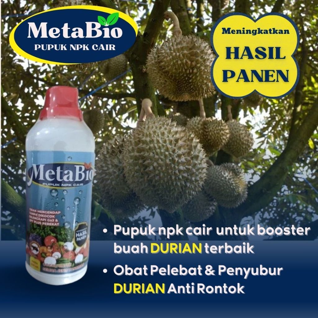 Jual promo METABIO 500ML Pupuk pelebat buah durian bagus - Penyubur tanaman durian paling ampuh ...
