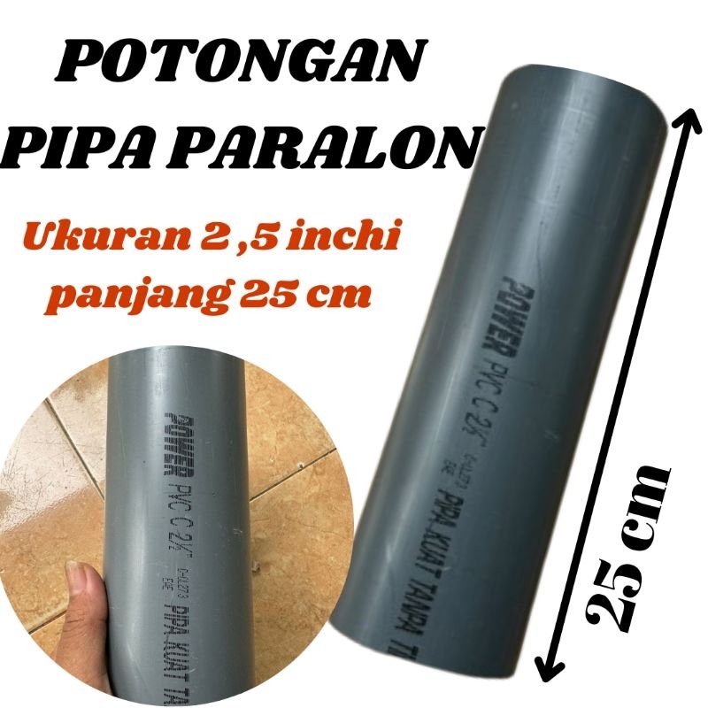 Jual Paralon Pipa PVC Paralon Ukuran 2,5 inchi Power C panjang 25 cm ...
