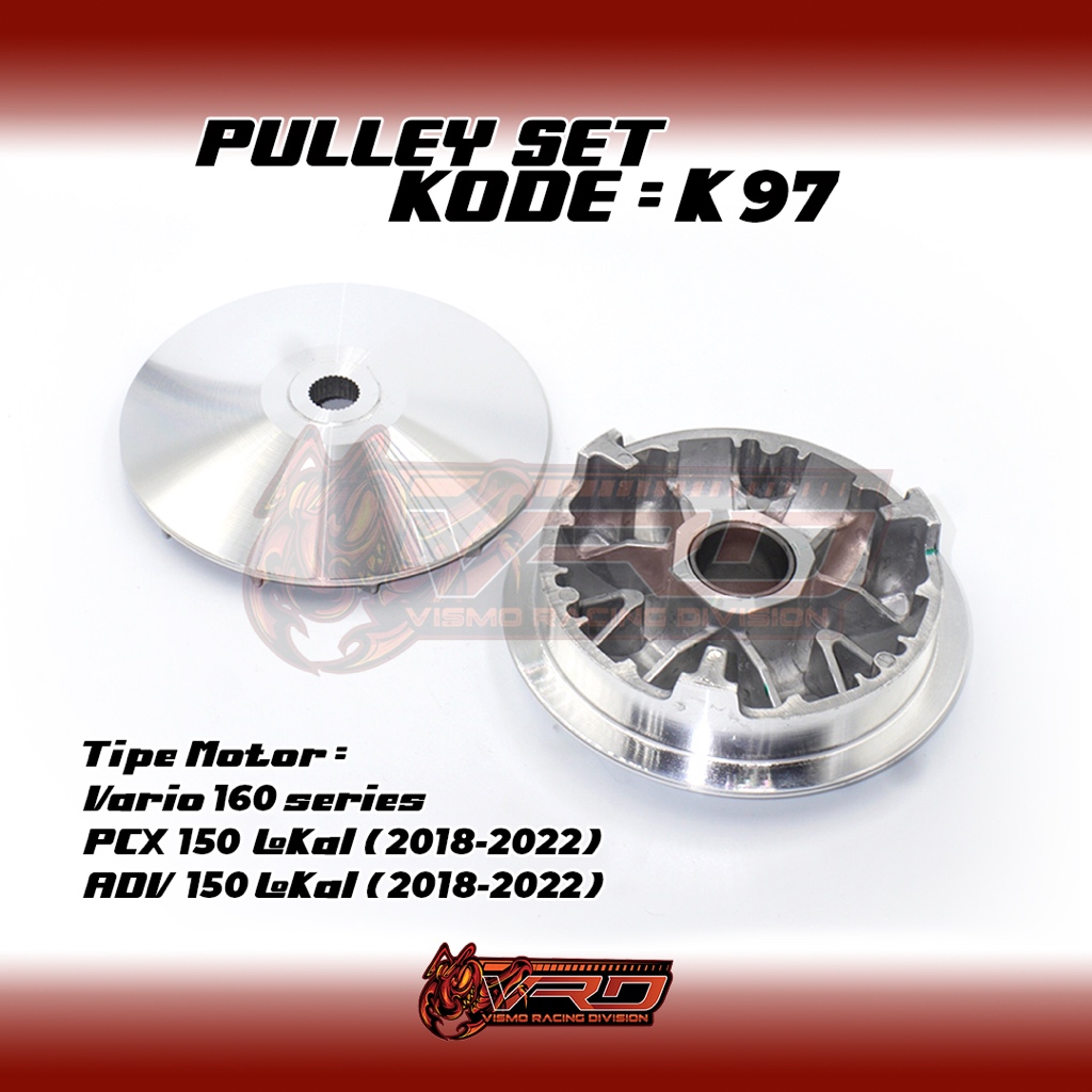 Jual PULLEY SET K97 CUSTOM VARIO 160/PCX 150/ADV 150 Motor CVT MODIF ...
