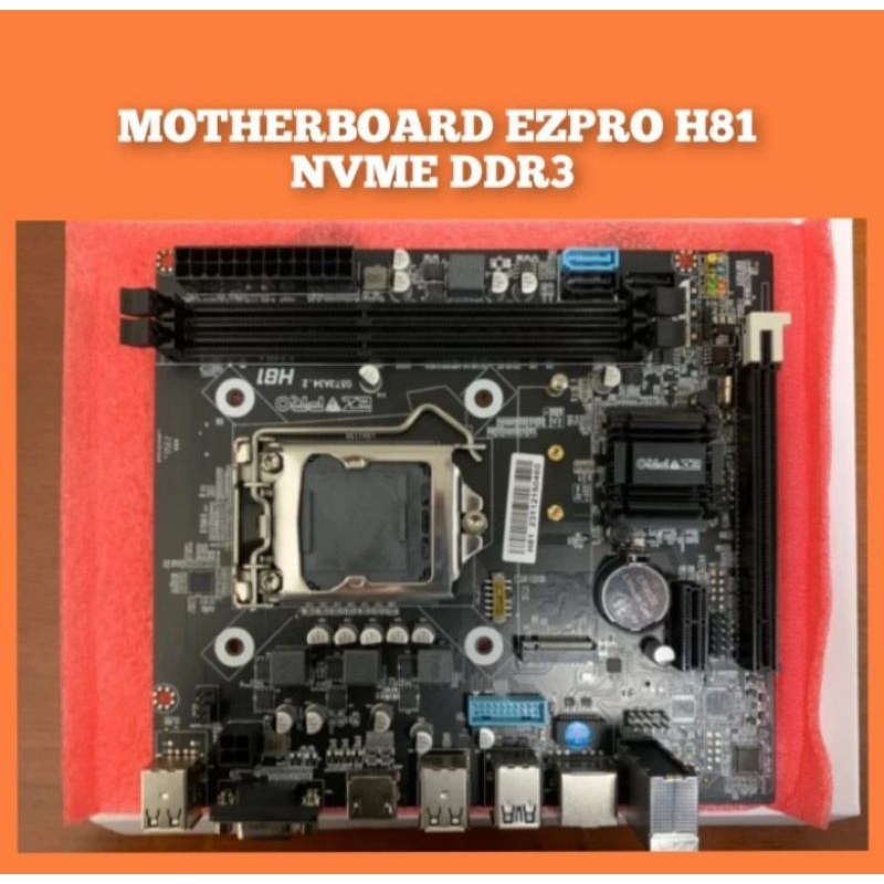 Jual MOTHERBOARD EZPRO H81 M. 2 NVME DDR3 LGA 1150 | Shopee Indonesia