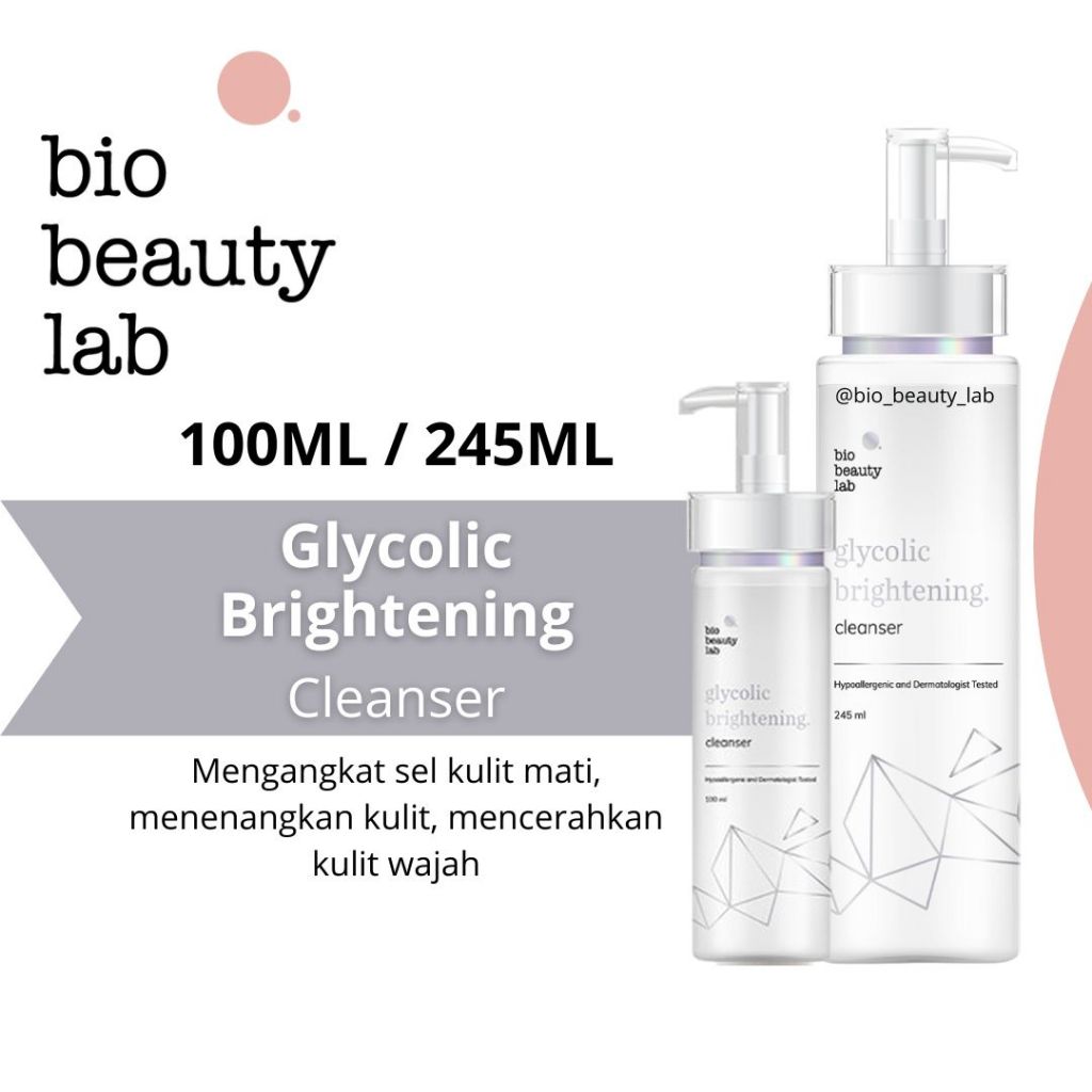 Jual Bio Beauty Lab Glycolic Brightening Cleanser 100ml/245ml Original ...