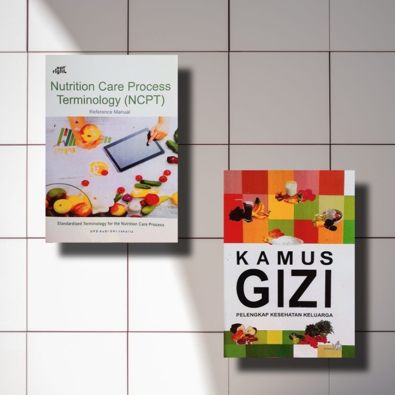 Jual PAKET 2 BUKU NUTRITION CARE PROCESS TERMINOLOGY ( NCPT ) - KAMUS ...