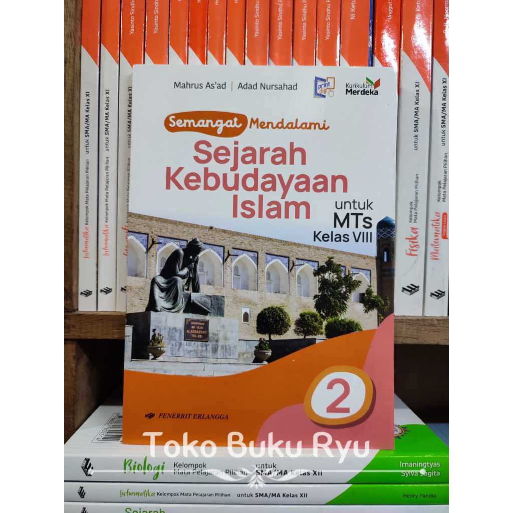Jual Buku Semangat Mendalami SKI Sejarah Kebudayaan Islam Kelas 2/8 MTs Kurikulum Merdeka ...