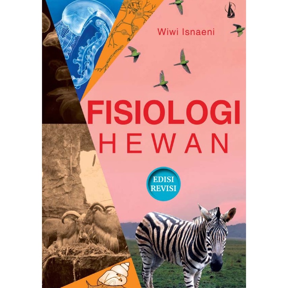 Jual Fisiologi Hewan Edisi Revisi Wiwi Isnaeni ART E4A9 | Shopee Indonesia