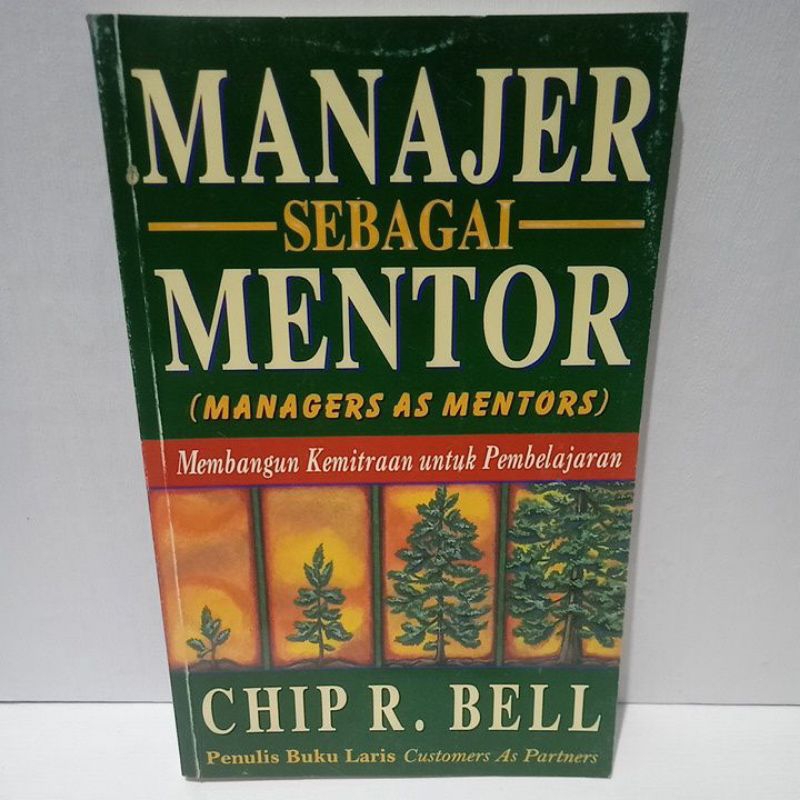 Jual Buku Original MANAJER SEBAGAI MENTOR by CHIP R. BELL | Shopee ...