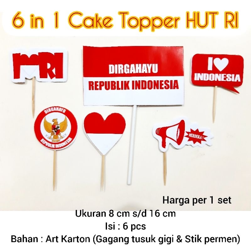 Jual 6 in 1 Cake Topper HUT RI 17 Agustusan Merah Putih Hari ...