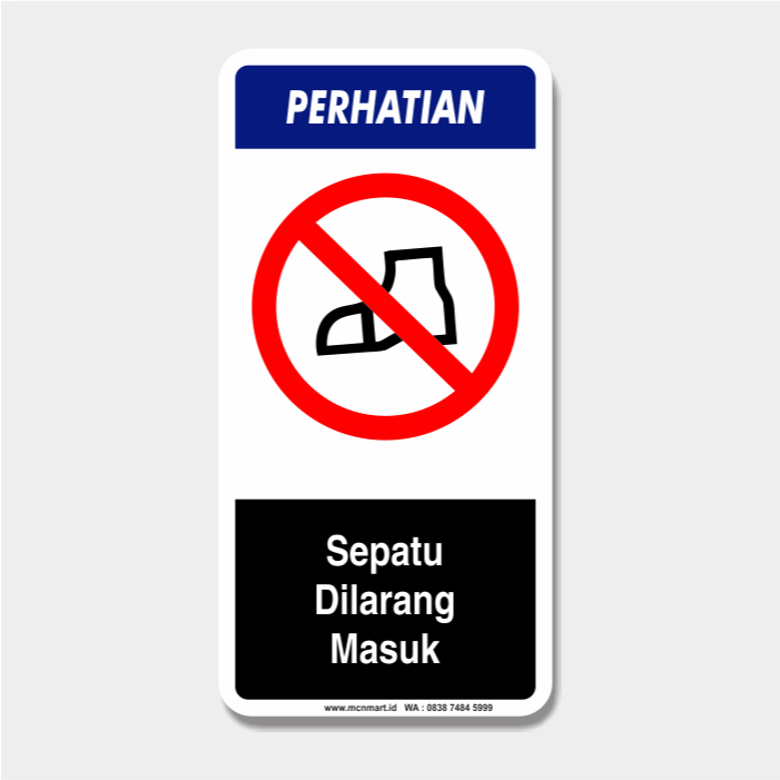 Jual Safety Sign Rambu K3 Perhatian - Sepatu Dilarang Masuk | Shopee ...
