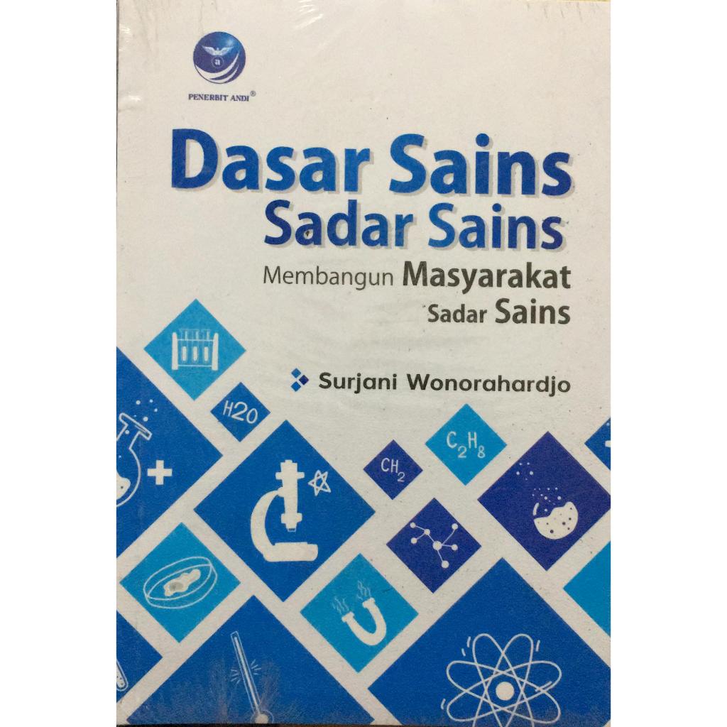 Jual Dasar Sains Sadar Sains Membangun Masyarakat Sadar Sains | Shopee Indonesia