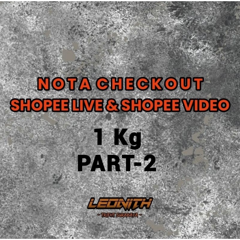 Jual NOTA SHOPEE LIVE DAN SHOPEE VIDEO 1KG PART-2 | Shopee Indonesia