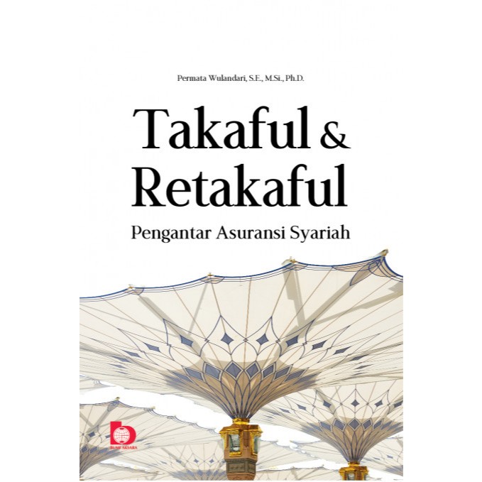 Jual Buku Takaful Dan Retakaful Pengantar Asuransi Syariah Permata ...