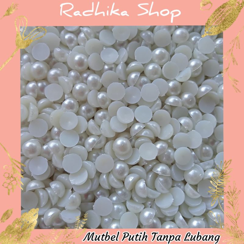 Jual Mutbel/ Mutiara Belah/ Mutiara setengah Lingkaran Putih (isi 50 ...
