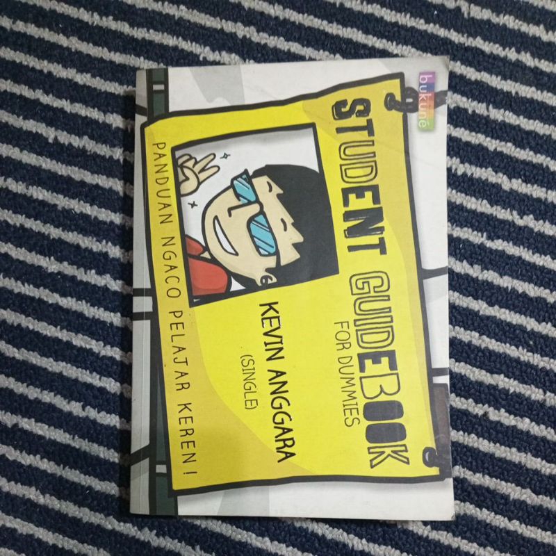 Jual buku STUDENT GUIDEBOOK FOR DUMMIES, by Kevin Anggara, panduan ngaco belajar keren, used ...