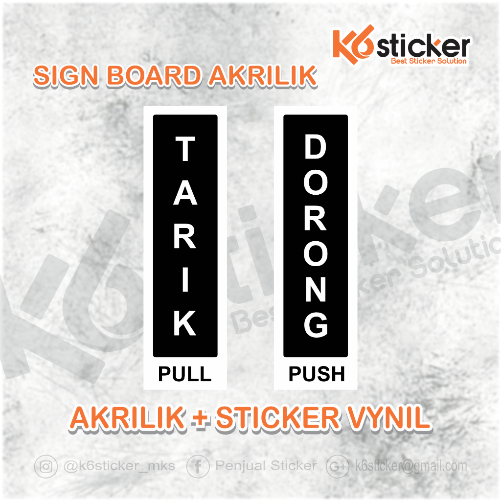 Jual Sign "Tarik & Dorong" Sign label Acrylic SIGN BOARD AKRILIK TARIK ...