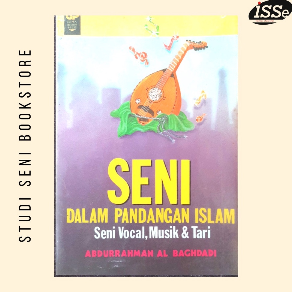 Jual KODE K54C SENI DALAM PANDANGAN ISLAM seni vocal musik dan tari ...