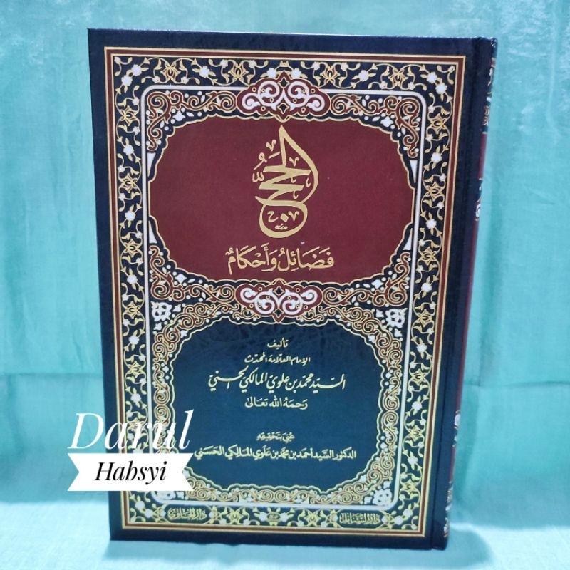 Jual Buku Kitab Al Hajju - Sayyid Muhammad bin Alwi Al Maliki - Darul ...