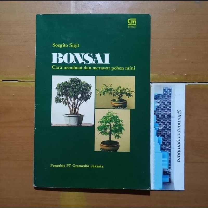 Jual Buku BONSAI Cara Membuat dan Merawat Pohon Mini - Soegito Sigit ...
