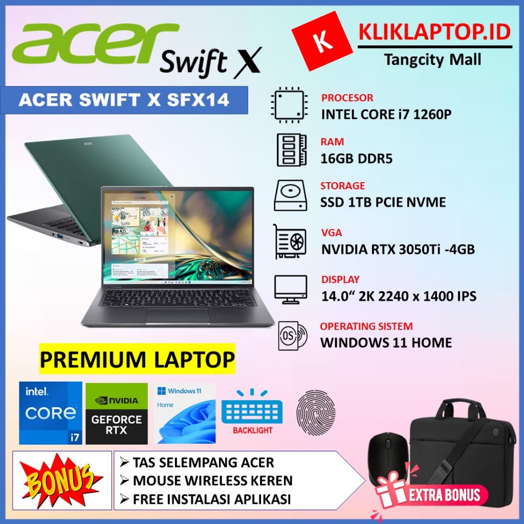 Jual ACER SWIFT X SFX14 51G Intel Core i7 1260P 16GB DDR5 1TB SSD RTX3050Ti 14" IPS 2K WIN11 ...
