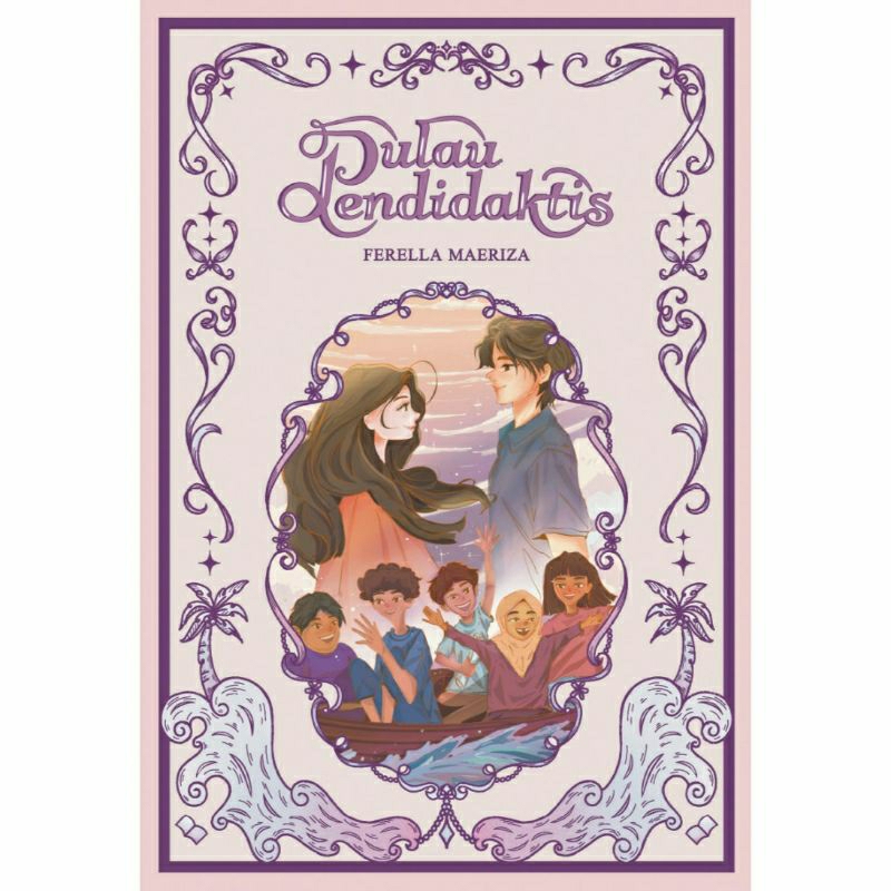 Jual Novel Pulau Pendidaktis - Ferella Maeriza // 100% Original ...