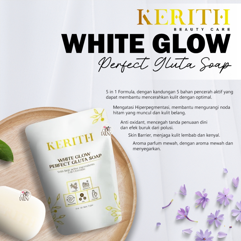 Jual KERITH WHITE GLOW PERFECT GLUTA SOAP 60GR ( SABUN PEMUTIH BADAN ...