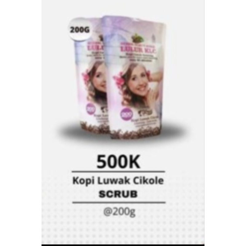 Jual KOPI LUWAK CIKOLE SCRUB Satu BOK isi @200g | Shopee Indonesia