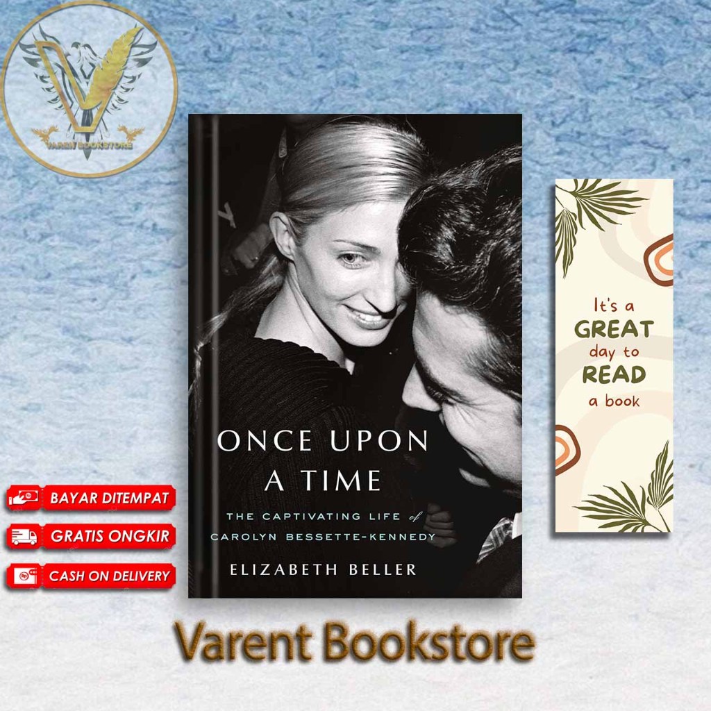 Jual Once Upon a Time: The Captivating Life of Carolyn Bessette-Kennedy ...