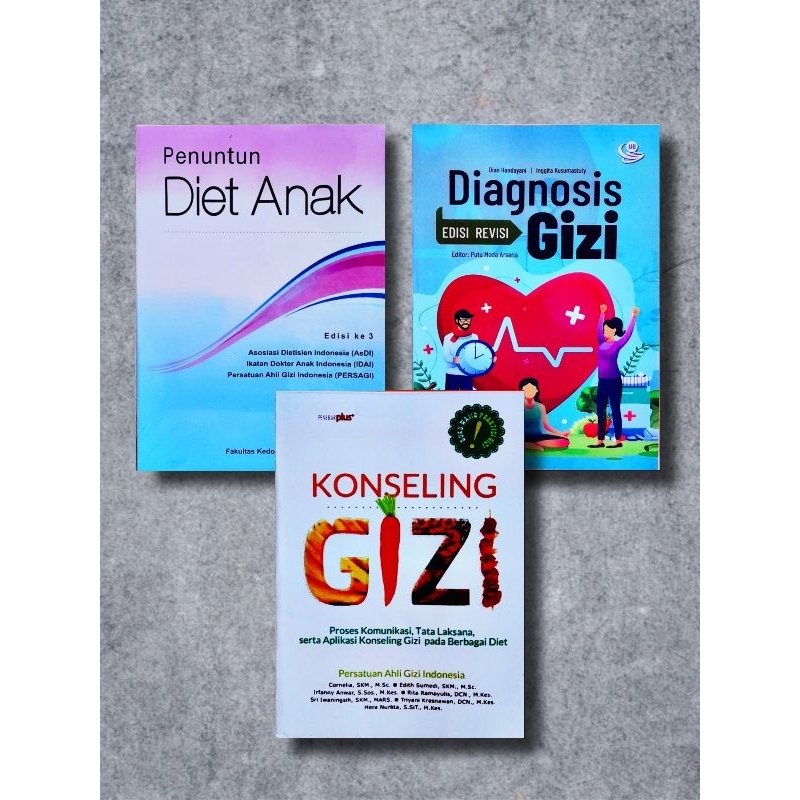 Jual PAKET 3 BUKU GIZI ( DIAGNOSIS GIZI | PENUNTUN DIET ANAK ...