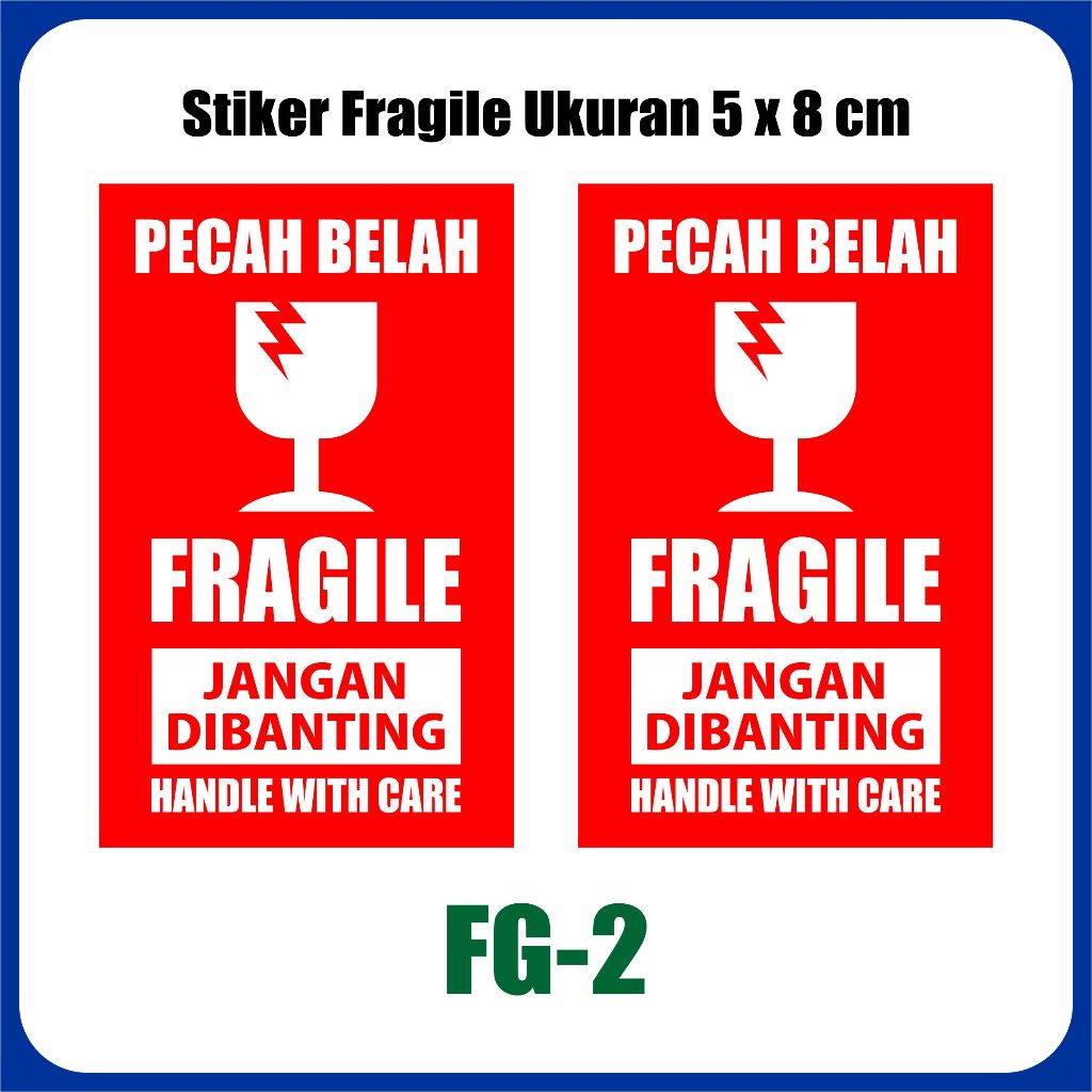 Jual Stiker Fragile FG 2 | Ukuran 5 x 8 cm | Stiker Pengiriman Label ...