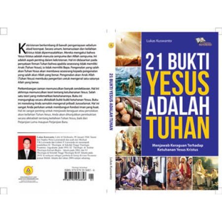 Jual Buku 21 Bukti Yesus Adalah Tuhan, Menjawab Keraguan Terhadap Ketuhanan Yesus Kristus ...