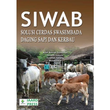 Jual SIWAB: Solusi Cerdas Swasembada Daging Sapi dan Kerbau Andi Amran ...