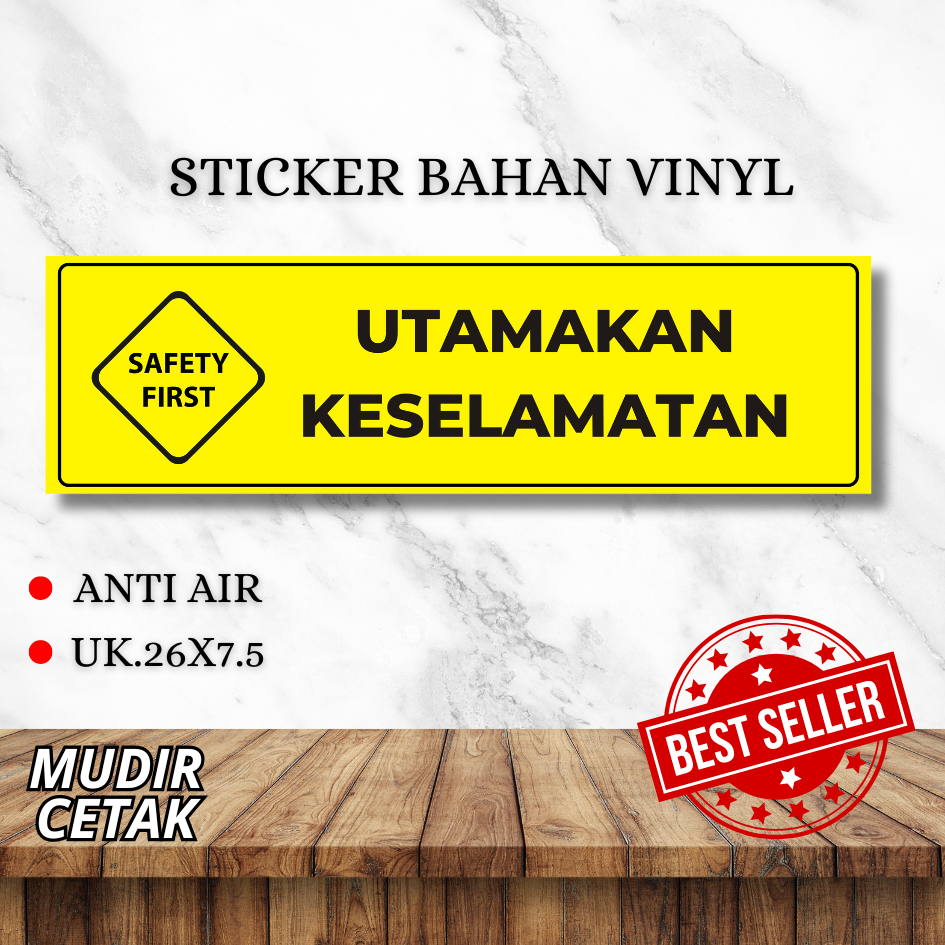 Jual Stiker Utamakan Keselamatan/Stiker perusahaan/Stiker K3/Stiker ...