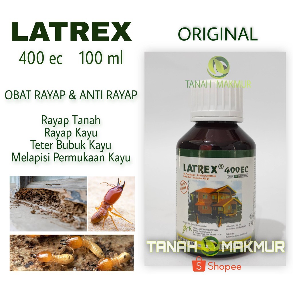 Jual OBAT RAYAP PALING AMPUH LATREX 400 EC 100ML ANTI RAYAP KAYU TANAH ...