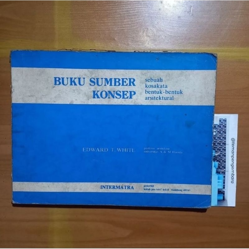 Jual BUKU SUMBER KONSEP sebuah kosakata bentuk-bentuk arsitektural - Edward T. White | Shopee ...
