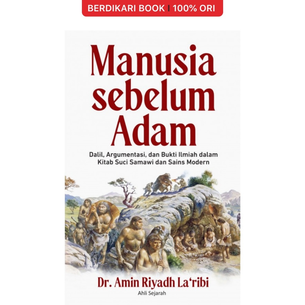 Jual Berdikari - Manusia sebelum Adam: Dalil, Argumentasi, dan Bukti ...