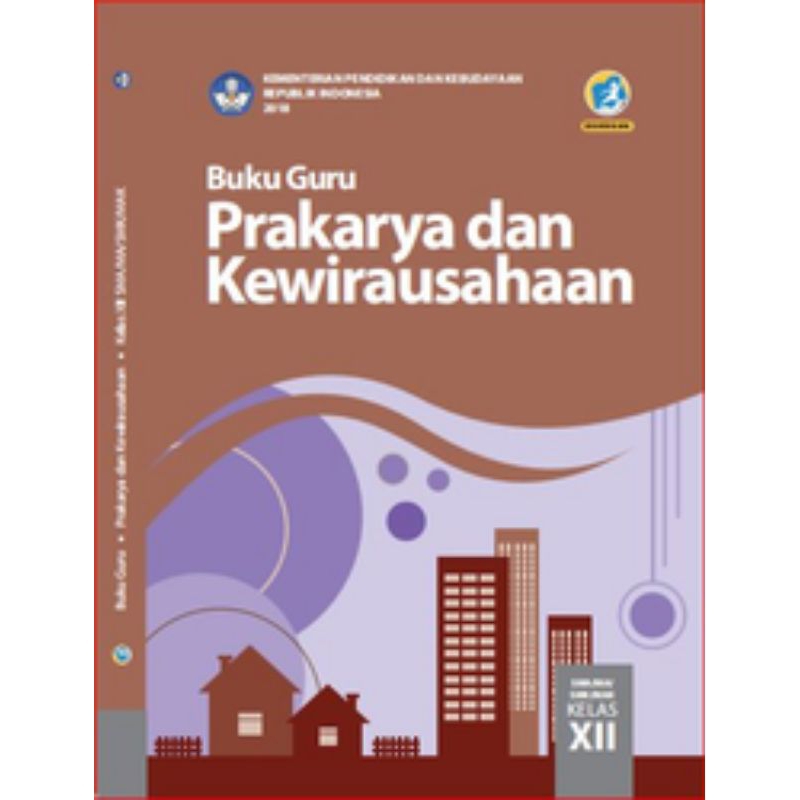 Jual BUKU PANDUAN GURU PRAKARYA DAN KEWIRAUSAHAAN SMA/SMK KELAS 12 | Shopee Indonesia