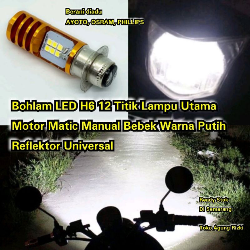 Jual Bohlam LED H6 12 Titik Lampu Utama Motor Matic Manual Bebek Warna Putih Reflektor Universal ...