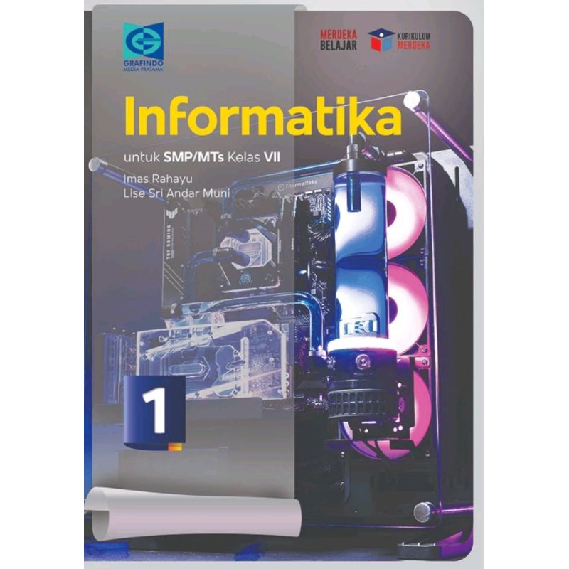 Jual INFORMATIKA KELAS 1 / 10 SMA KURIKULUM MERDEKA (GRAFINDO) | Shopee Indonesia