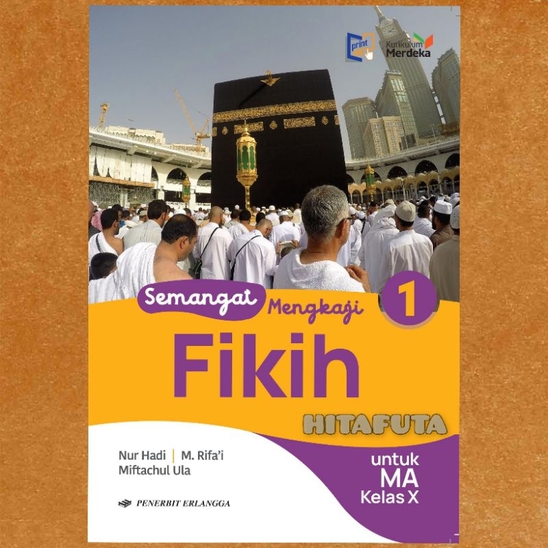 Jual Buku Kurikulum Merdeka Semangat Mengkaji Fikih MA Kelas 10 X 1 Original Erlangga | Shopee ...