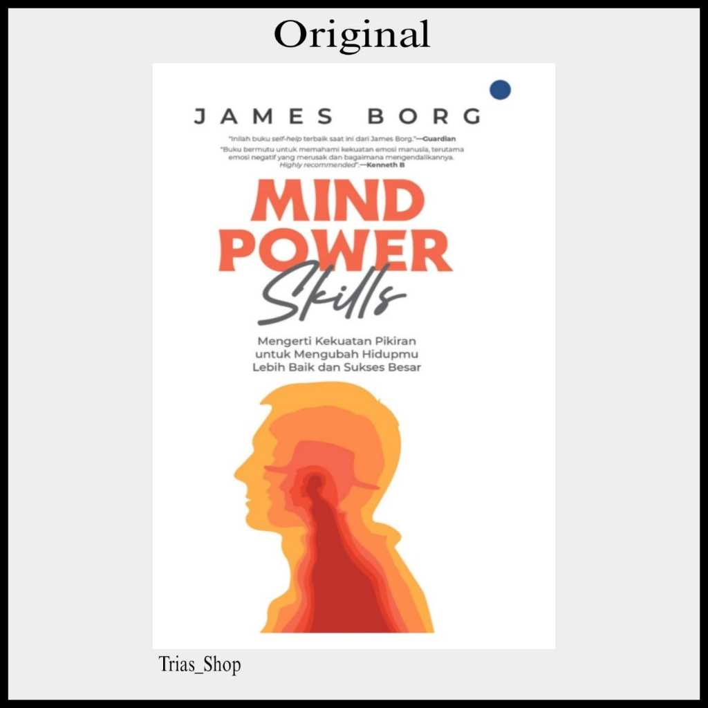 Jual Buku Mind Power Skills Mengerti Kekuatan Pikiran By James Borg ...