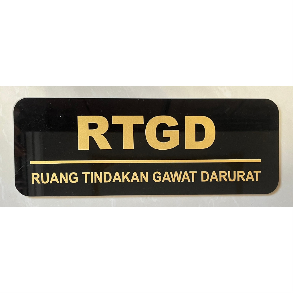 Jual Akrilik RTGD Ruang Tindakan Gawat Darurat Black Gold Mewah Elegan Sign pintu Rumah Sakit RS ...