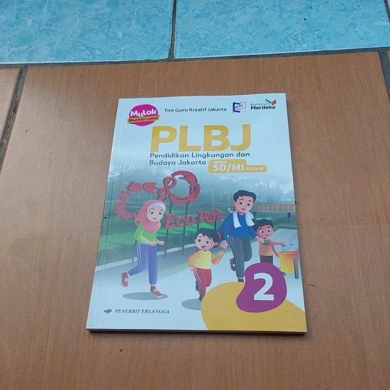 Jual Mulok Muatan lokal PLBJ UNTUK SD/MI kelas 2 kurikulum merdeka ...