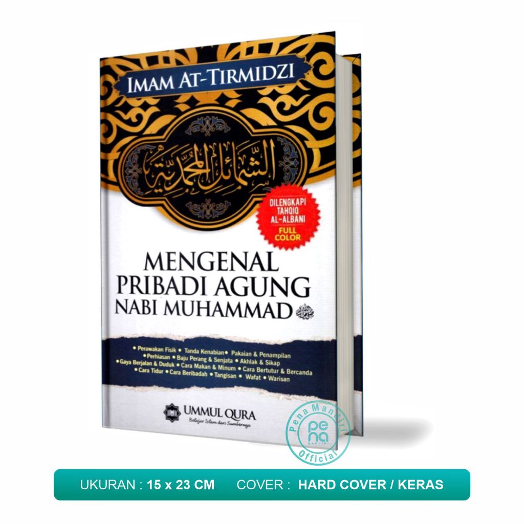 Jual Buku Mengenal Pribadi Agung Nabi Muhammad - Imam At-Tirmidzi Syamail Muhammadiyah Ummul ...