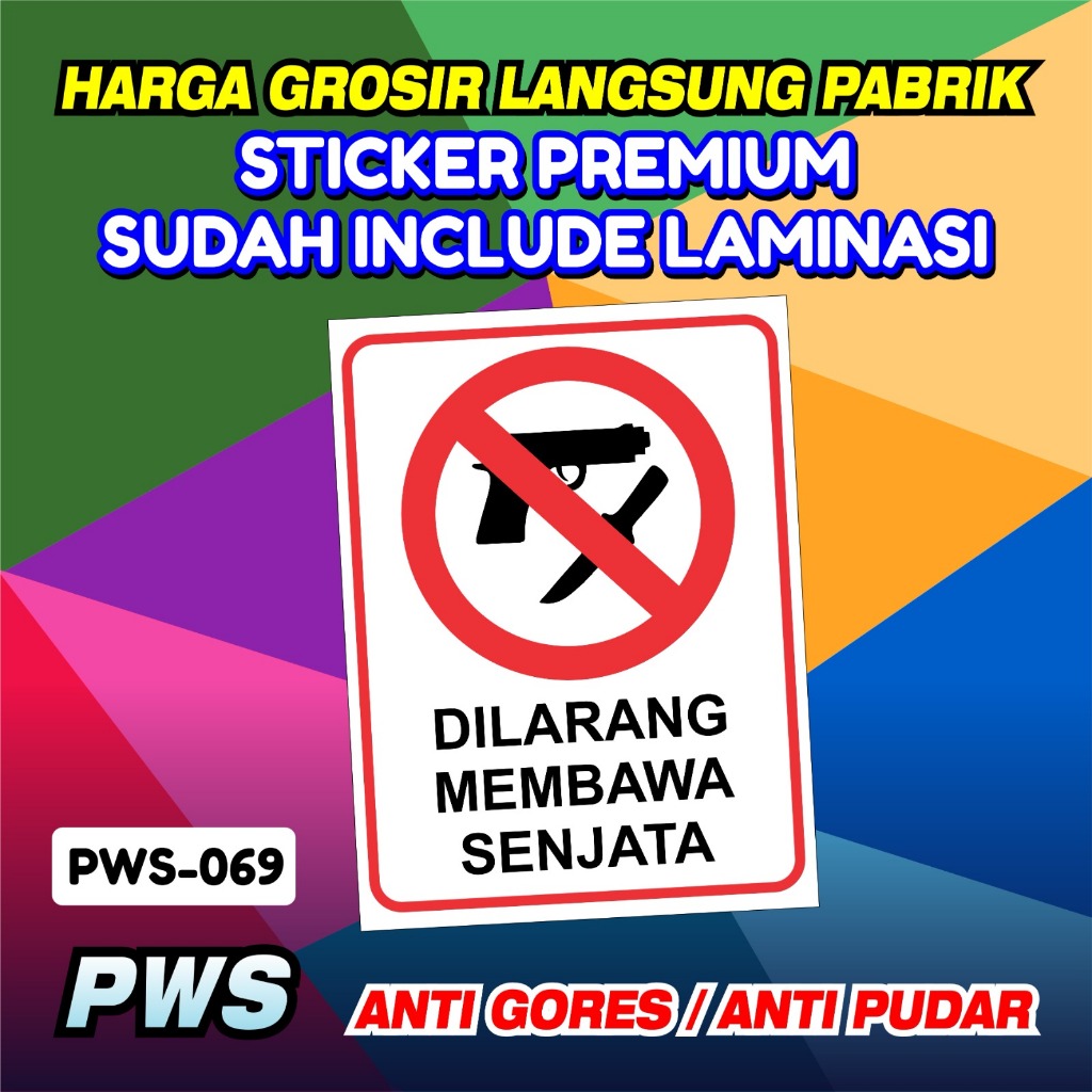 Jual Sticker 30x40 Safety Sign / Stiker Dilarang Membawa Senjata Tajam ...