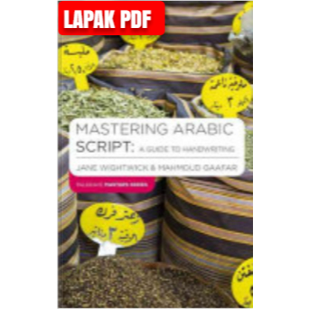 Jual Mastering Arabic Script: A Guide to Handwriting | Shopee Indonesia