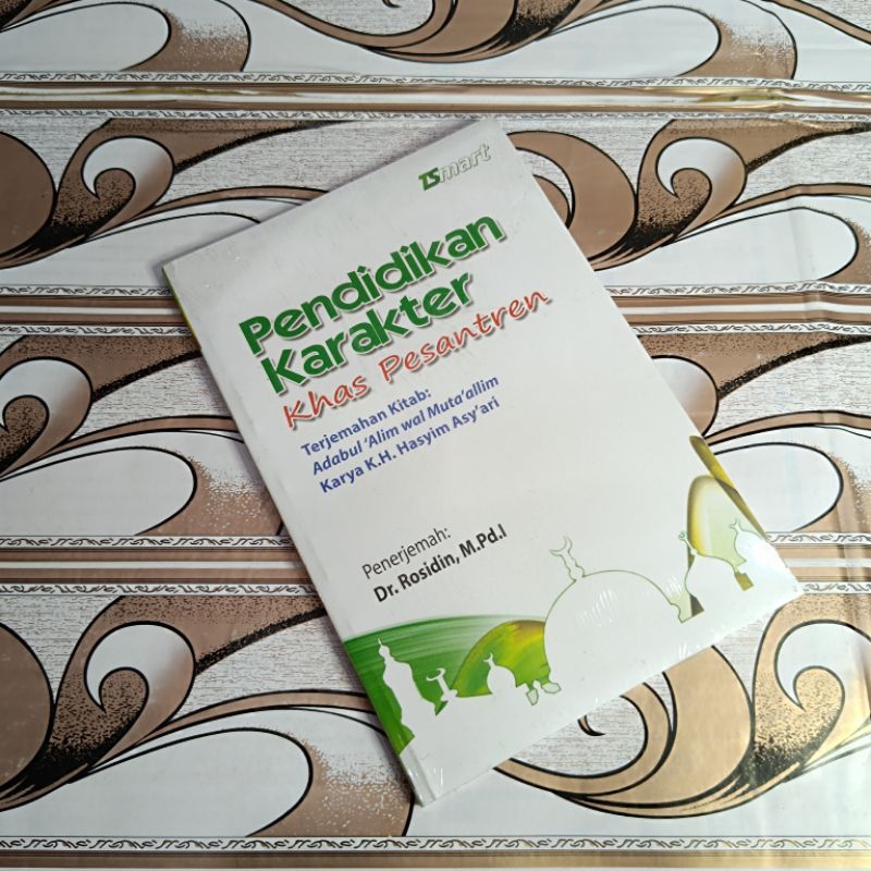 Jual PENDIDIKAN KARAKTER KHAS PESANTREN TERJEMAH ADABUL ALIM WAL MUTA ...