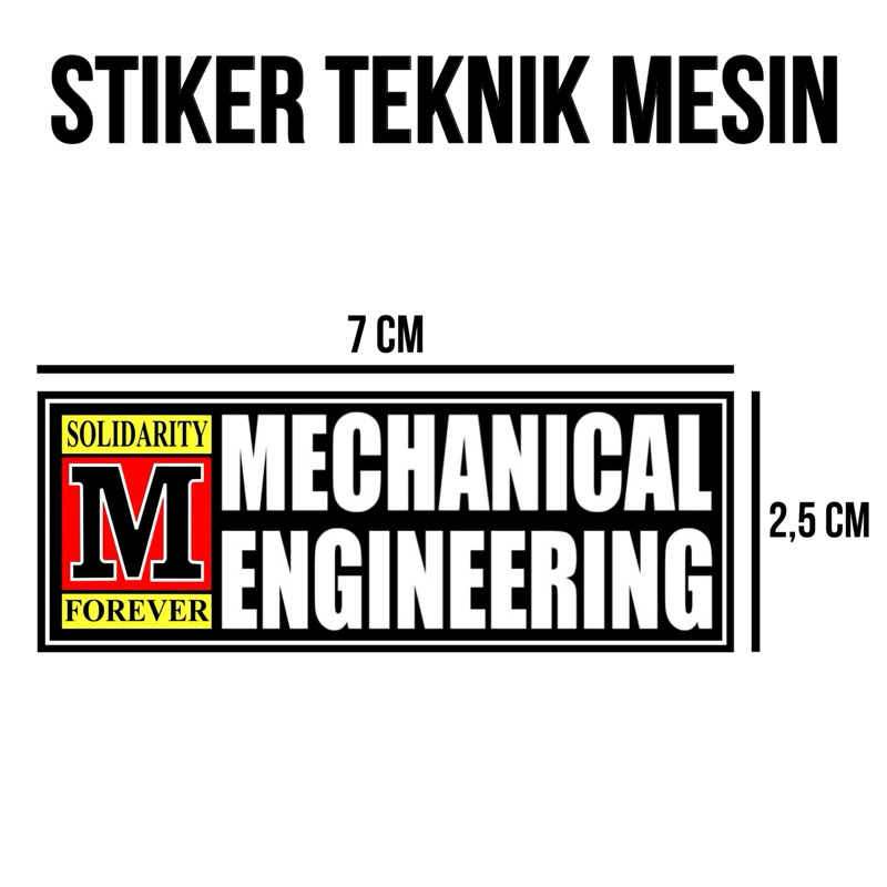 Jual Stiker M Solidarity Forever Mechanical Engineering Anti Air ...