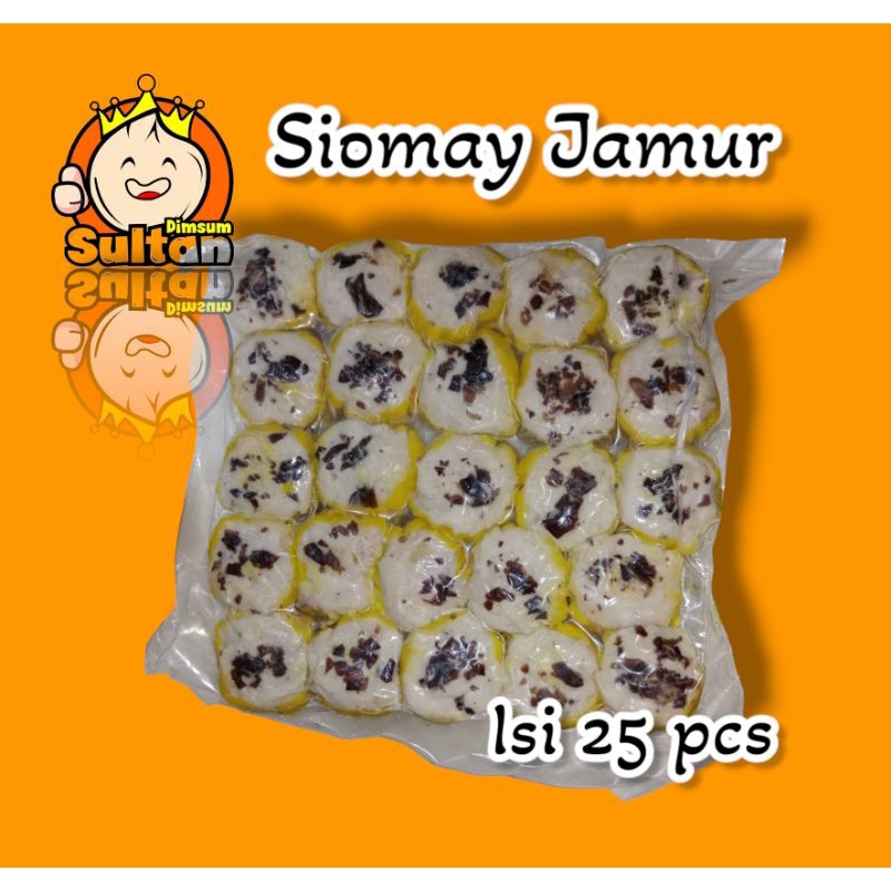 Jual PREMIUM DIMSUM - Frozen Food SIOMAY JAMUR Sultan ISI 25 PCS ...