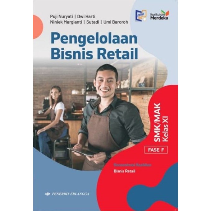 Jual PENGELOLAAN BISNIS RETAIL SMK/MAK KELAS 11 KURIKULUM MERDEKA - ERLANGGA | Shopee Indonesia