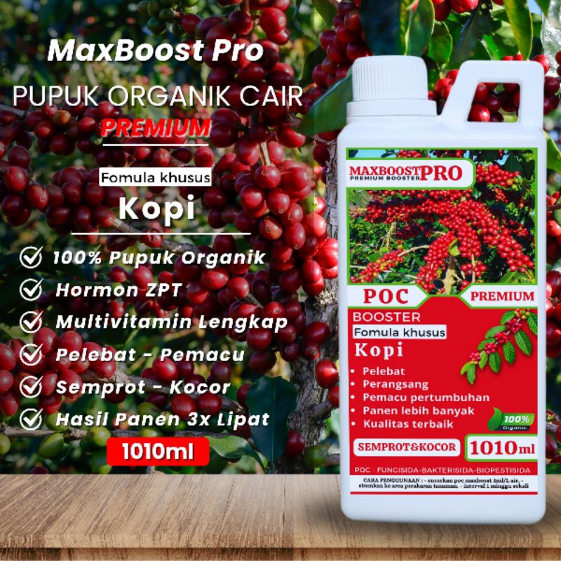 Jual Maxboost- Pupuk Organik Tanaman Kopi, 1010ml Booster Kopi Poc Kompos, Melebatkan Dan ...